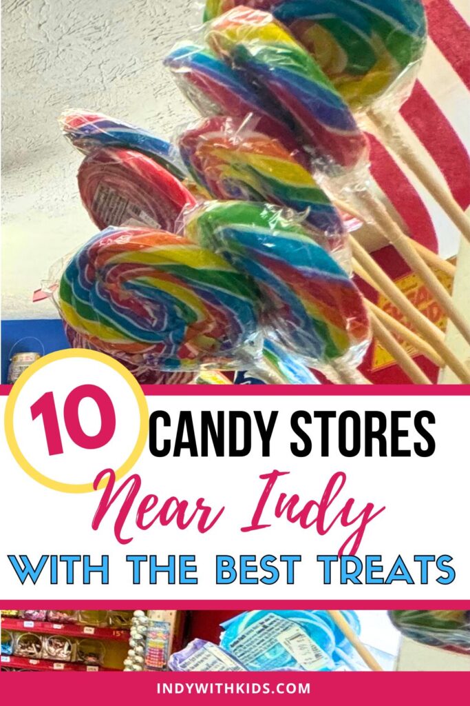 Step Into Candy Land at the Best Candy Stores in Indianapolis