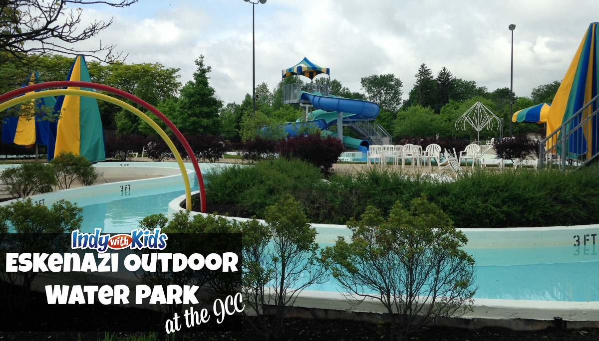 Eskenazi Water Park & Pools | JCC - Indy with Kids