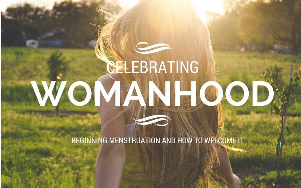 Celebrating Womanhood: The First Period