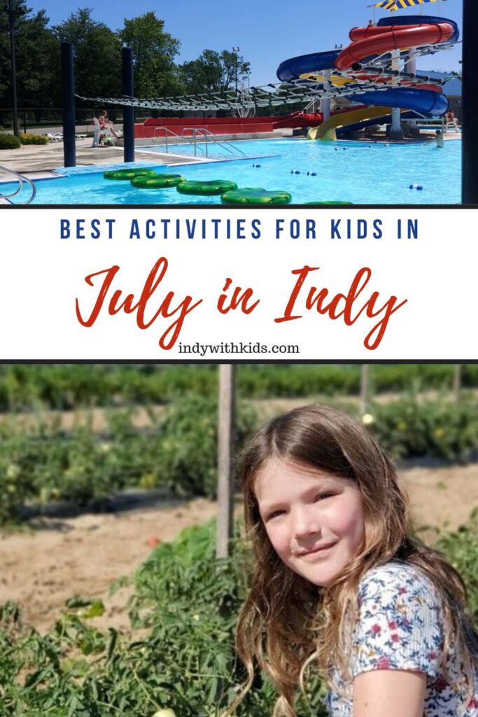 31 Things to Do in July with Kids | Indianapolis July Events and Activities