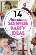 14 Awesome Science Birthday Party Ideas