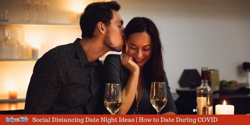 55 Social Distancing Date Night | Covid Safe Date Ideas