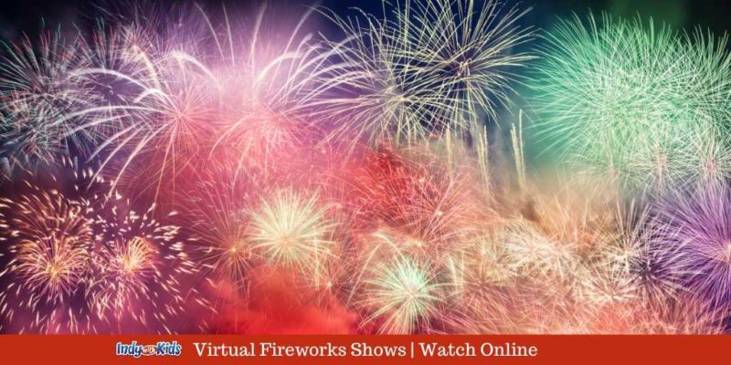 Virtual Fireworks Shows | Watch 4th of July Fireworks from Home