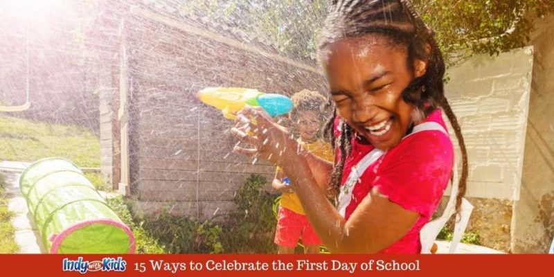 15 Memorable Ways to Celebrate the First Day of School