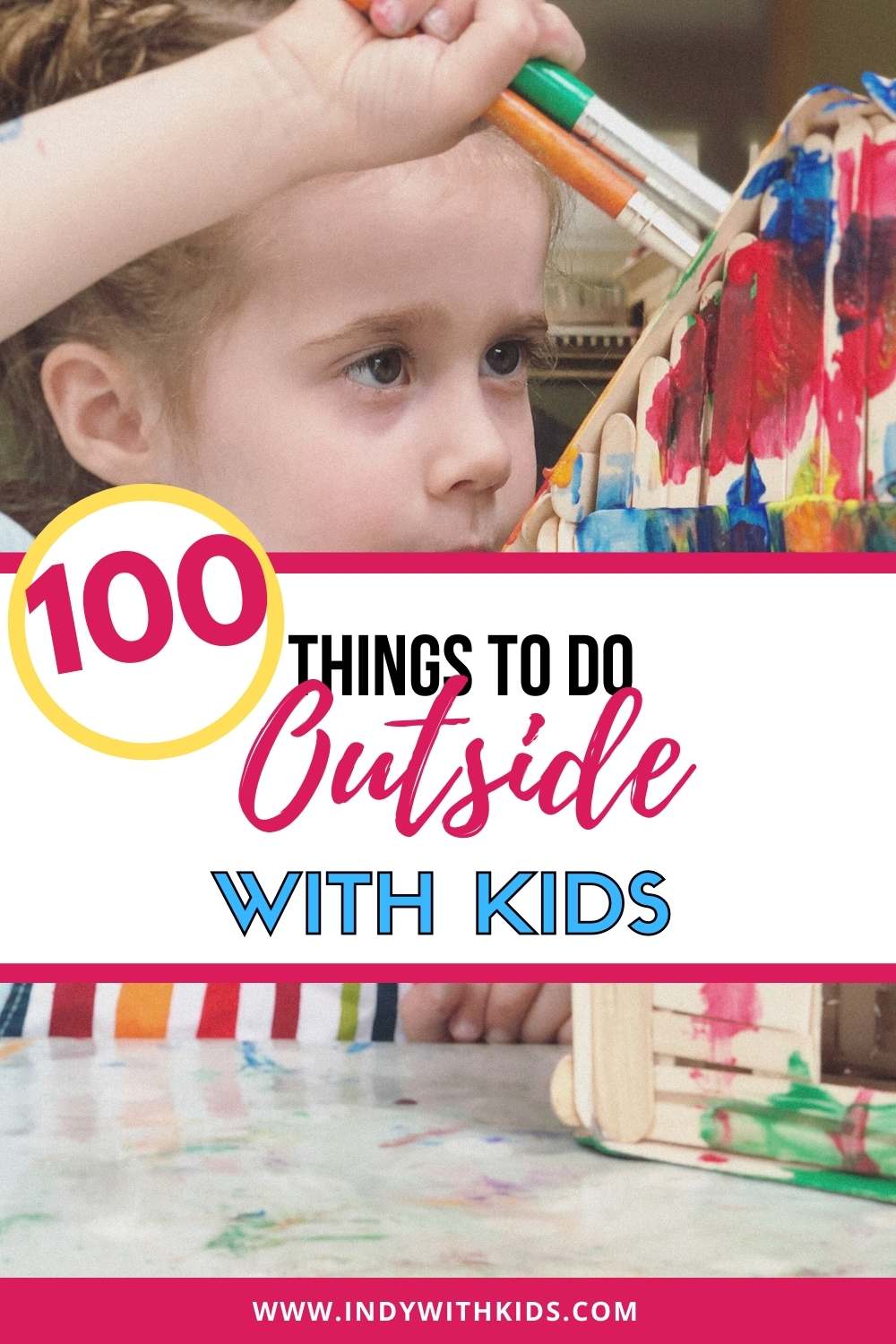 100 Fun Things to do Outside