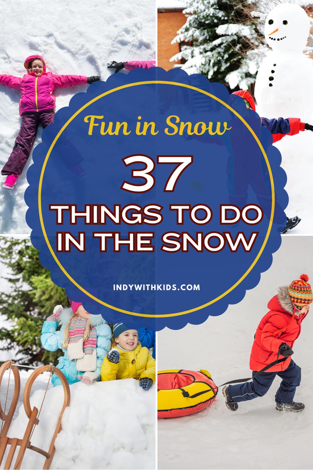 FUN IN SNOW IDEAS | 37 Fun Things to Do in the Snow