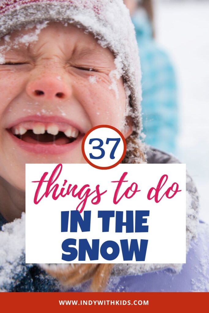 FUN IN SNOW IDEAS | 37 Fun Things to Do in the Snow