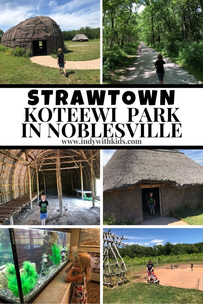 Strawtown Koteewi Park in Noblesville - Indy with Kids