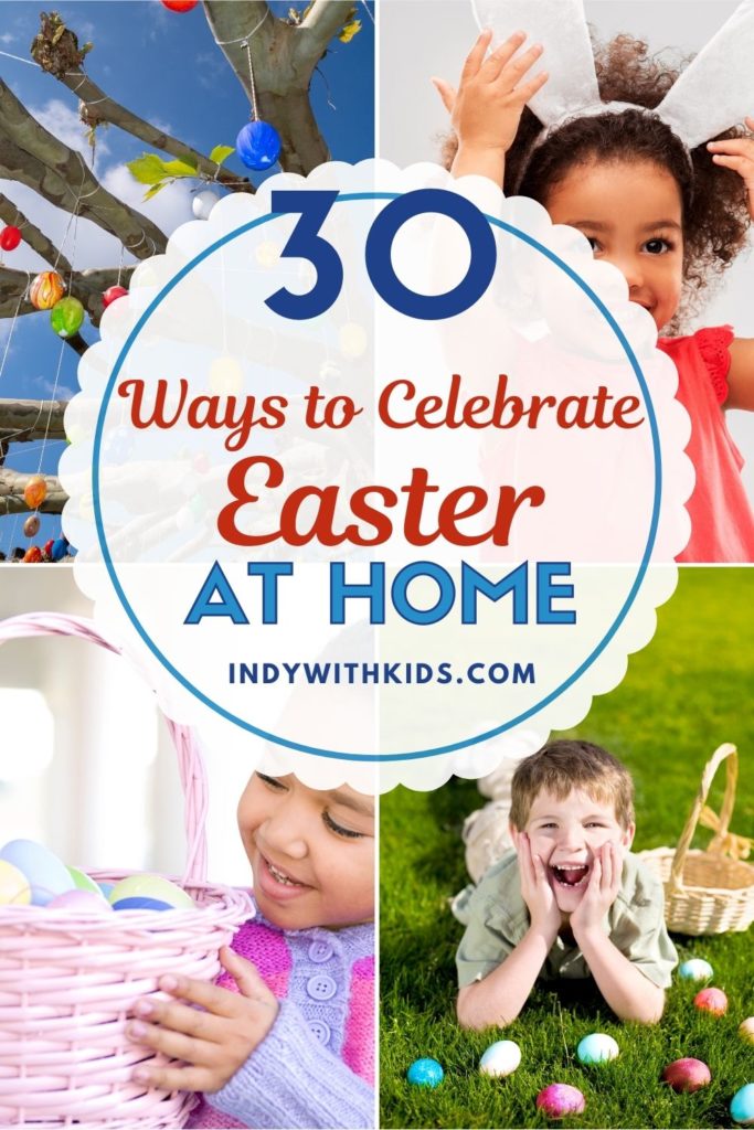 30 Classic and Creative Things to Do on Easter at Home
