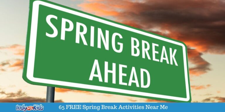 65 Free Spring Break Activities in Indianapolis with Kids
