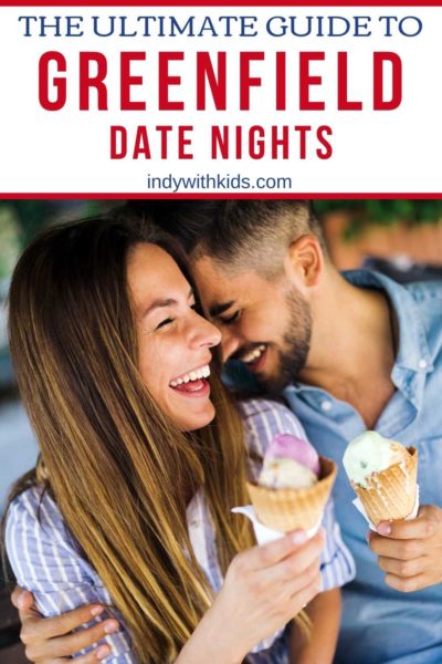20 Date Night Ideas in Greenfield