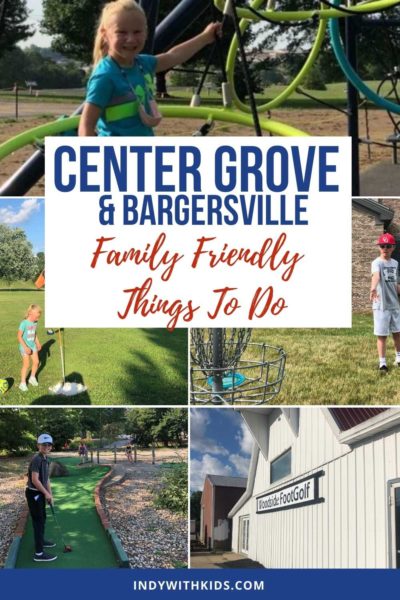 Things to do with the kids in Center Grove & Bargersville