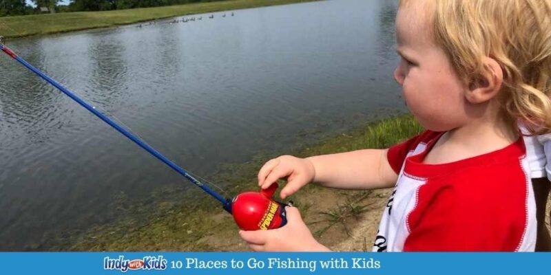 10 Best Places to Go Fishing with Kids