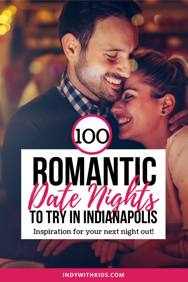100 Date Night Ideas in Indy | The Best Indianapolis Date Nights