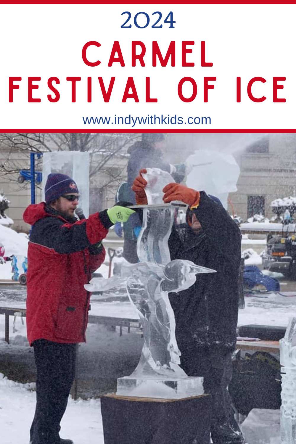Carmel Ice Festival 2024 | Festival of Ice & Carmel Winter Games