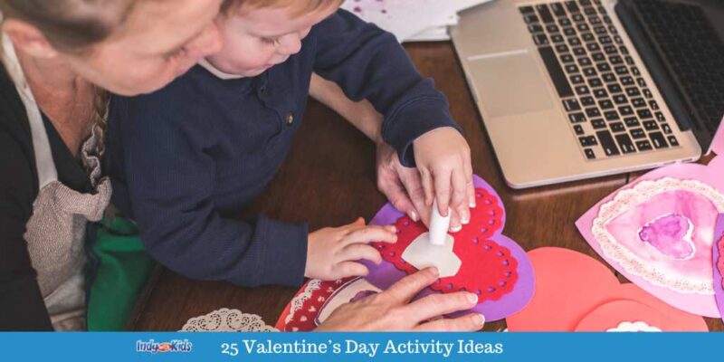25 Valentine’s Day Activity Ideas