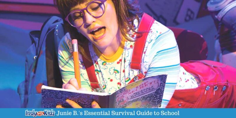 Junie B.'s Essential Survival Guide to School - Indy with Kids Junie B.'s Essential Survival Guide to School - Indy with Kids
