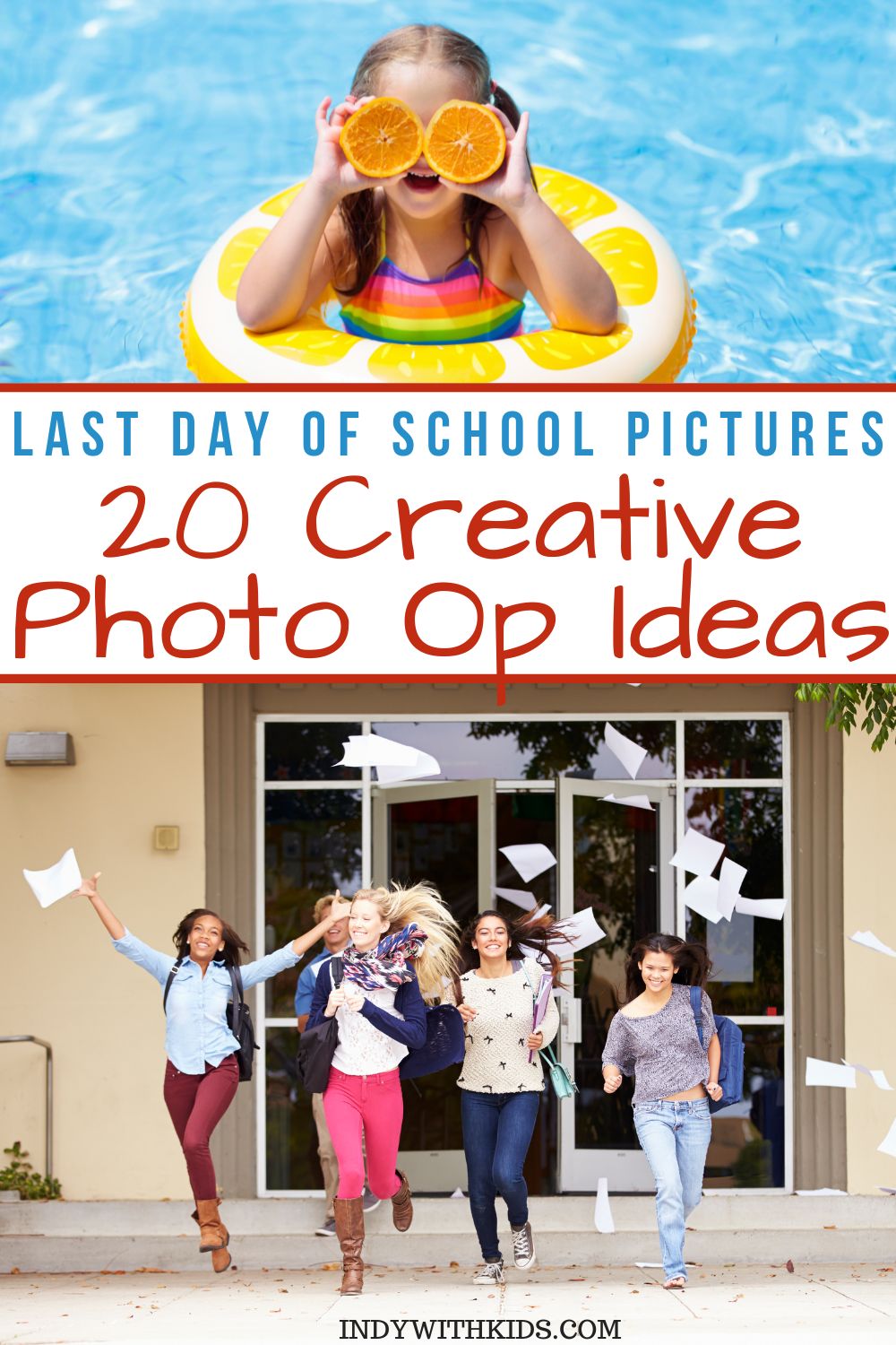 Last Day of School Pictures! 20 Creative Photo Op Ideas