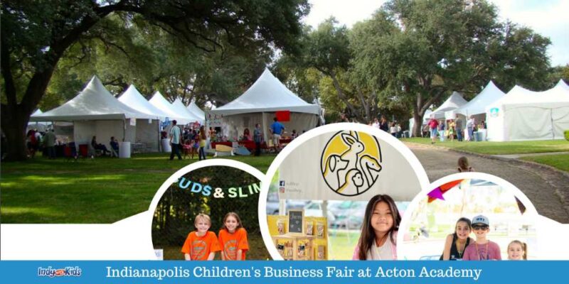 Indianapolis Children's Business Fair at Acton Academy Indy {Open to ...
