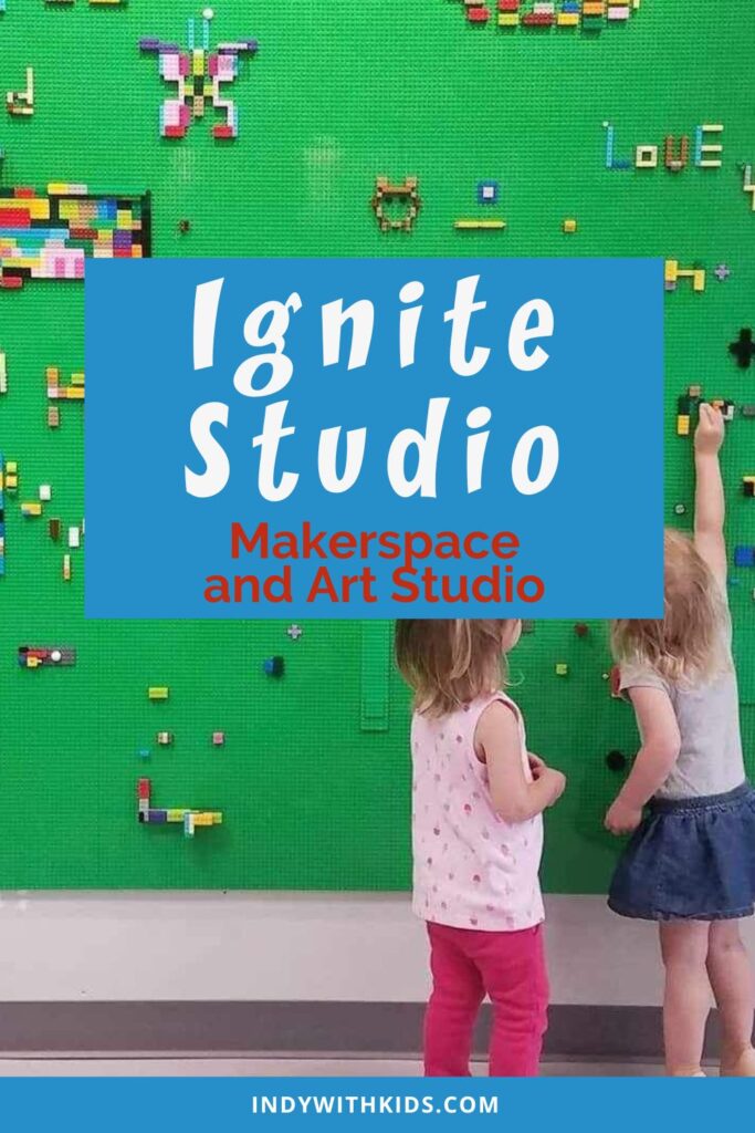 Be Creative at IGNITE STUDIO Makerspace and Art Studio - Indy with Kids