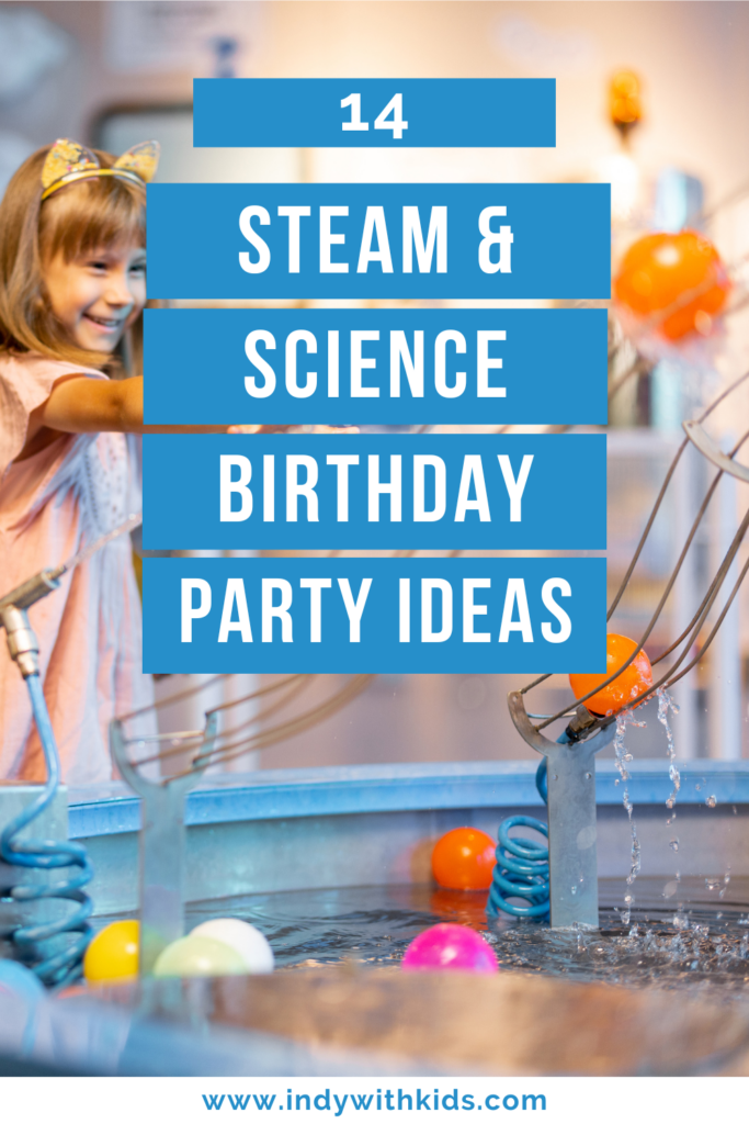 14 Awesome Science Birthday Party Ideas