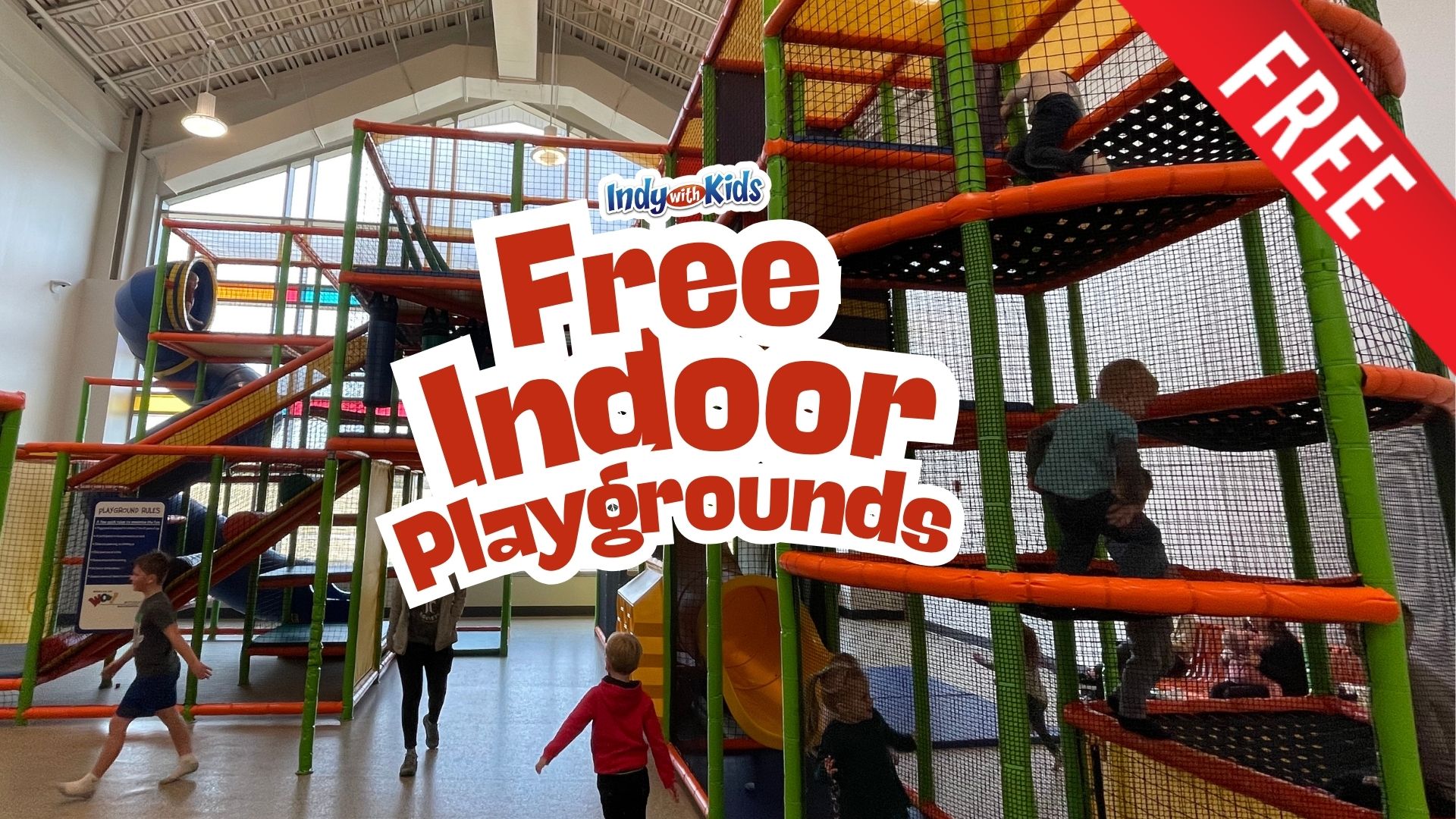 Free Indoor Playground Near Me | 9 Options For When the Weather Won't ...