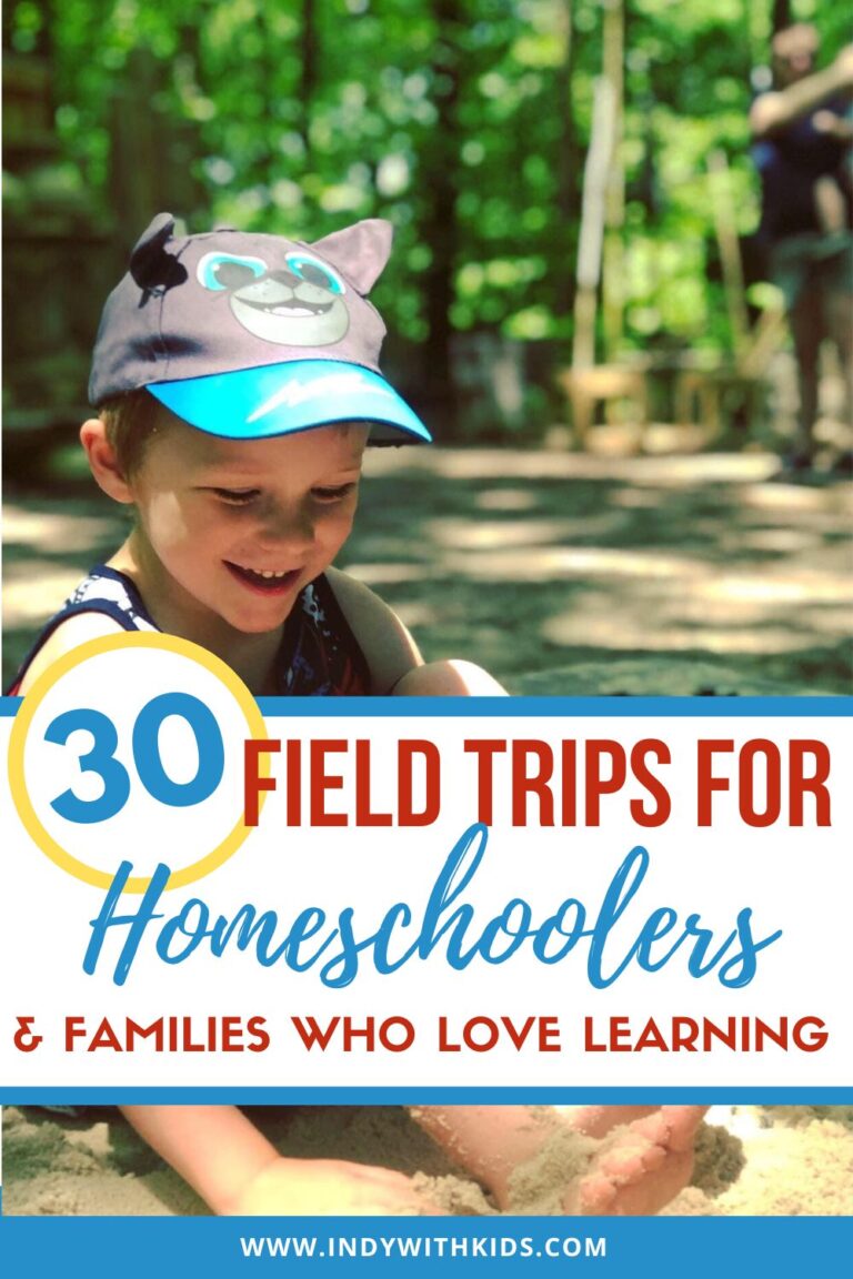 Top 30 Field Trips for Homeschoolers and Families Who Love to Learn